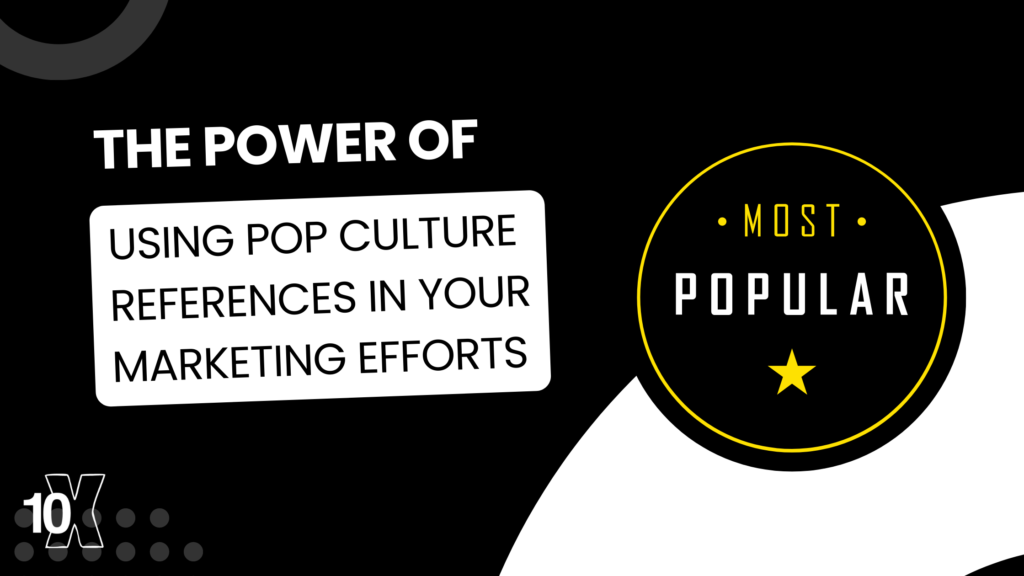 Boost Your Marketing with Pop Culture References